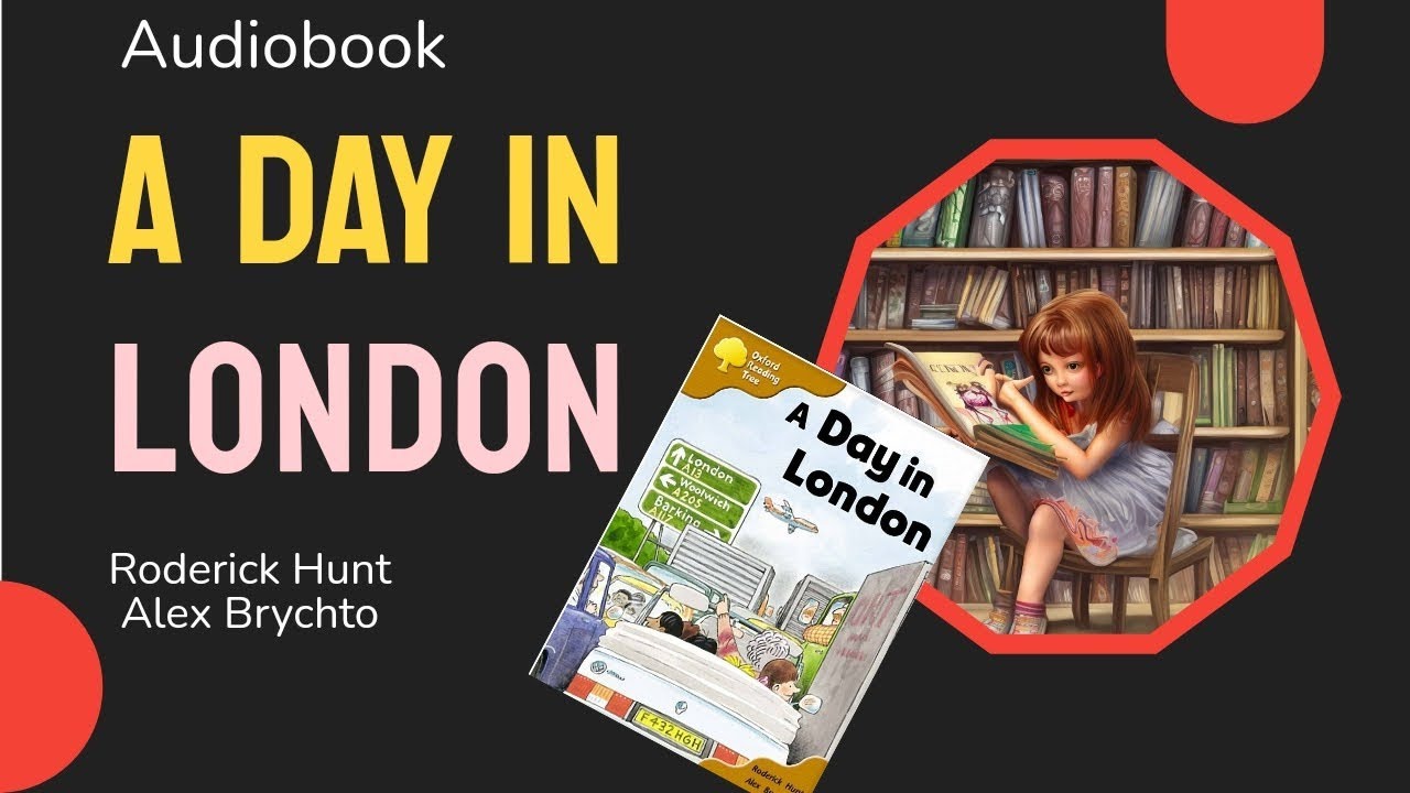 A Day In London by Roderick Hunt, Alex Brychto #audiobook # ...