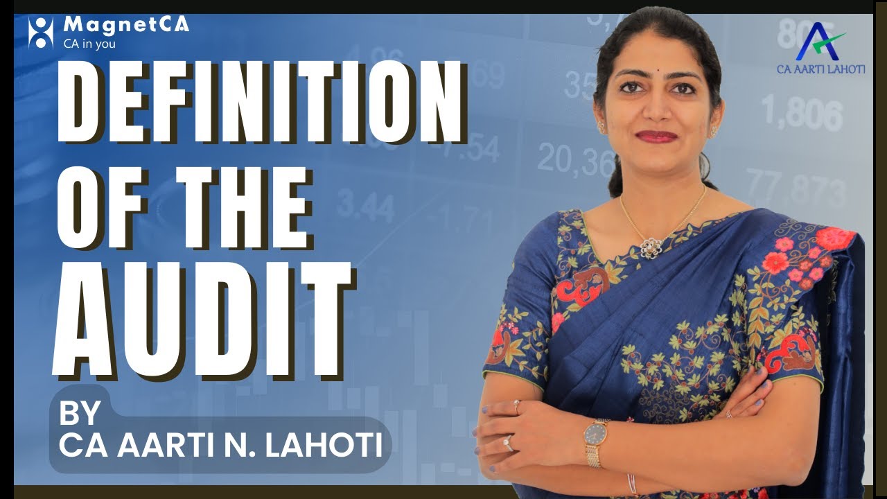 CA Inter Definition Of The Audit - YouTube