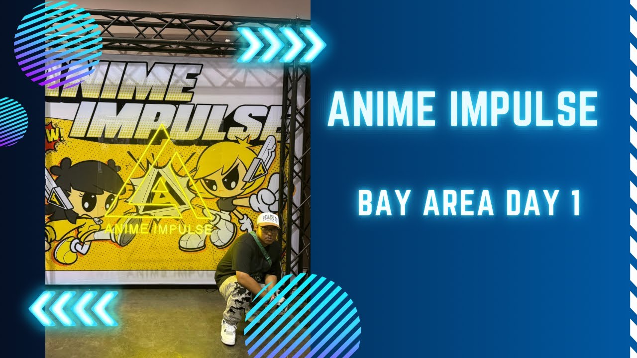 Anime Impulse Bay Area Day 1 - YouTube