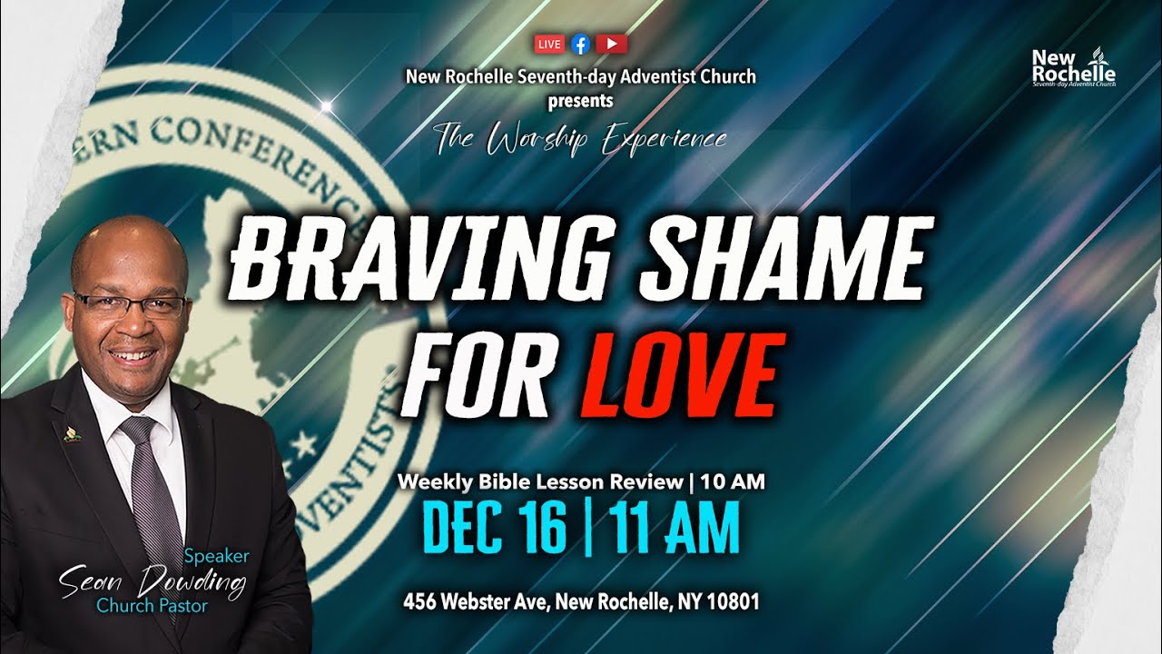 Sean Dowding "Braving Shame for Love" - Bible Lesson Review & Worship ...