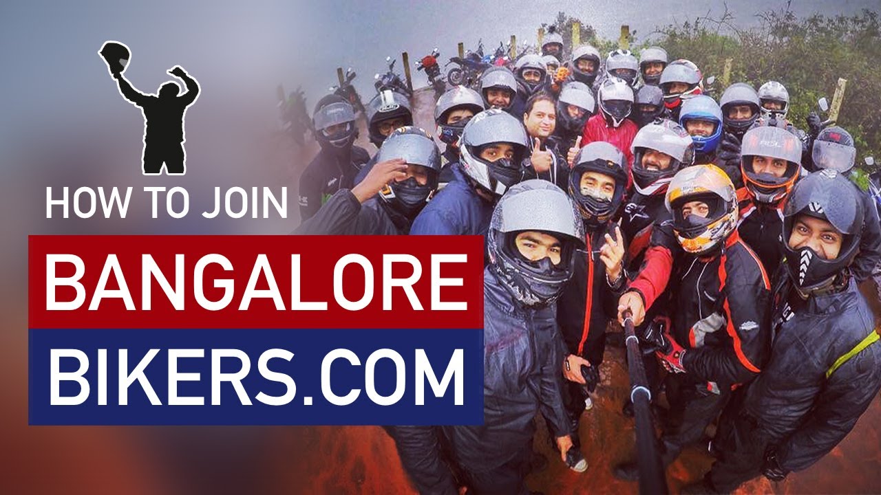 Best biker club in bangalore is Bangalore Bikers | How to join riders ...