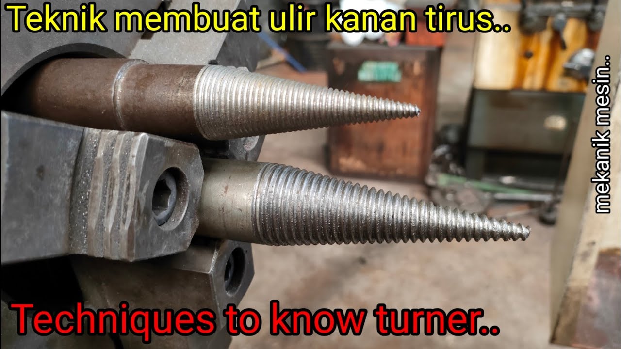 Proses Pembuatan As Poles Drat Kanan Tirus Dengan Mesin Bubut | Making Right Thread Tapered ...