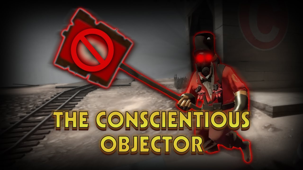 TF2: The Conscientious Objector - YouTube