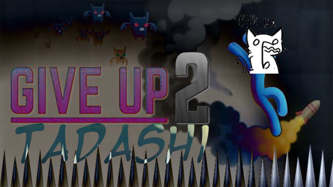 Give up 2 "un juego difícilmente frustante" por Tadashi - YouTube