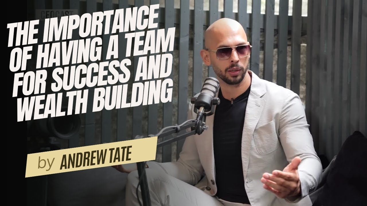 The Advanced Guide To Teamwork And Wealth Building- Andrew Tate # ...