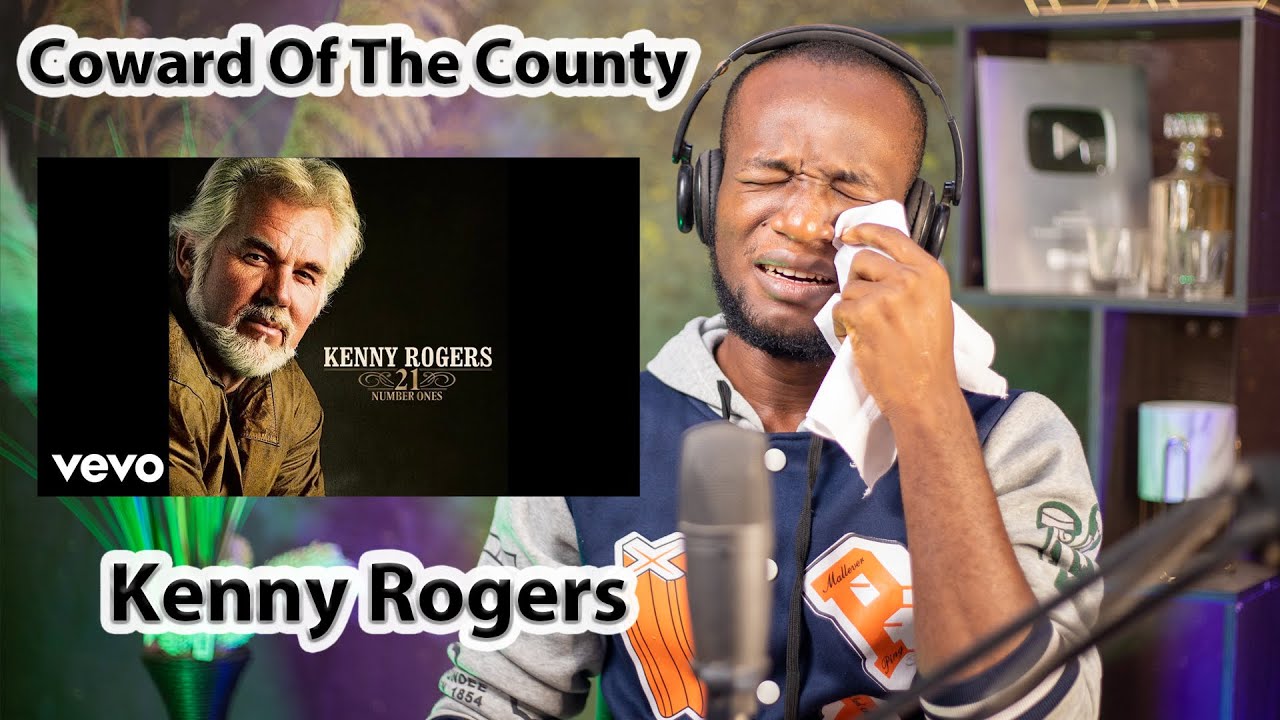 FIRST TIME REACTING TO | KENNY ROGERS "COWARD OF THE COUNTY" REACTION ...