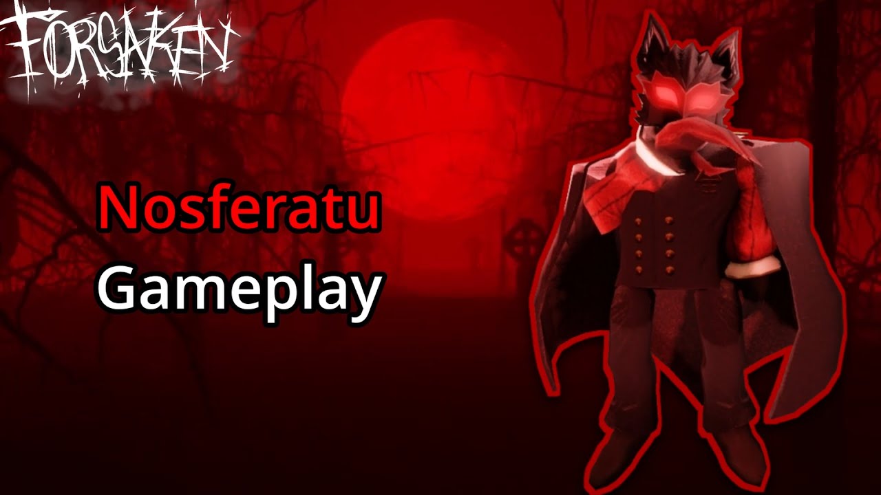 Nosferatu Gameplay | Forsaken | Roblox - YouTube