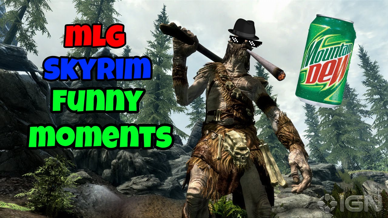 MLG Skyrim (Funny moments) - YouTube