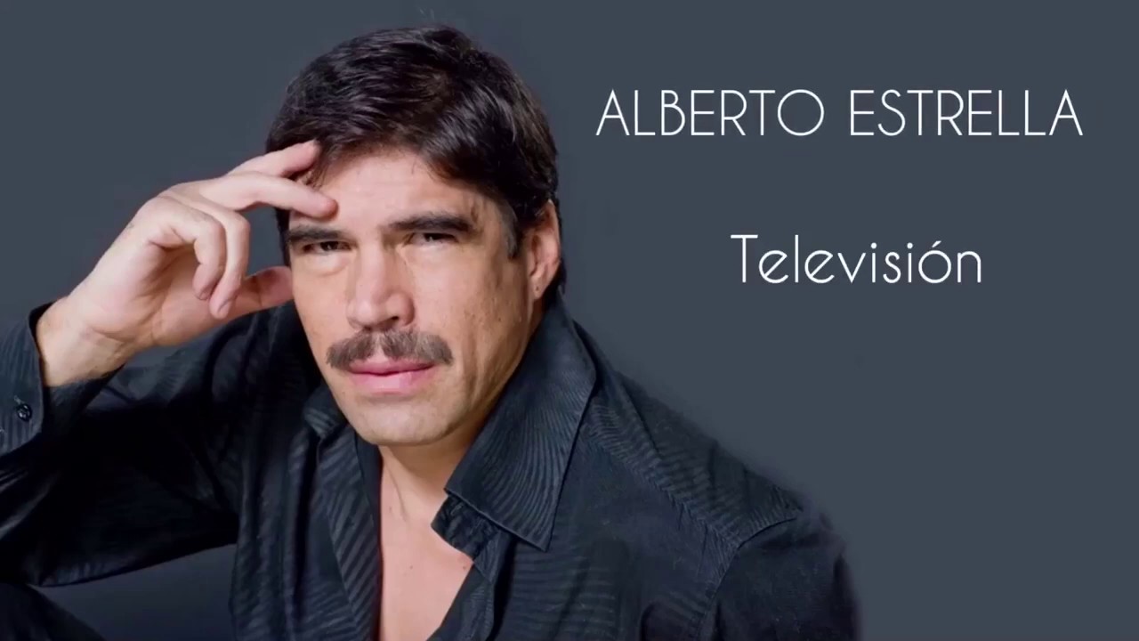 Alberto Estrella / Series / Telenovelas - YouTube
