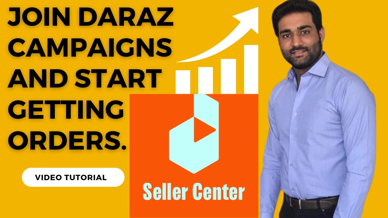 Boost Your Sales with Daraz Campaign | How to Get More Orders on Daraz ...