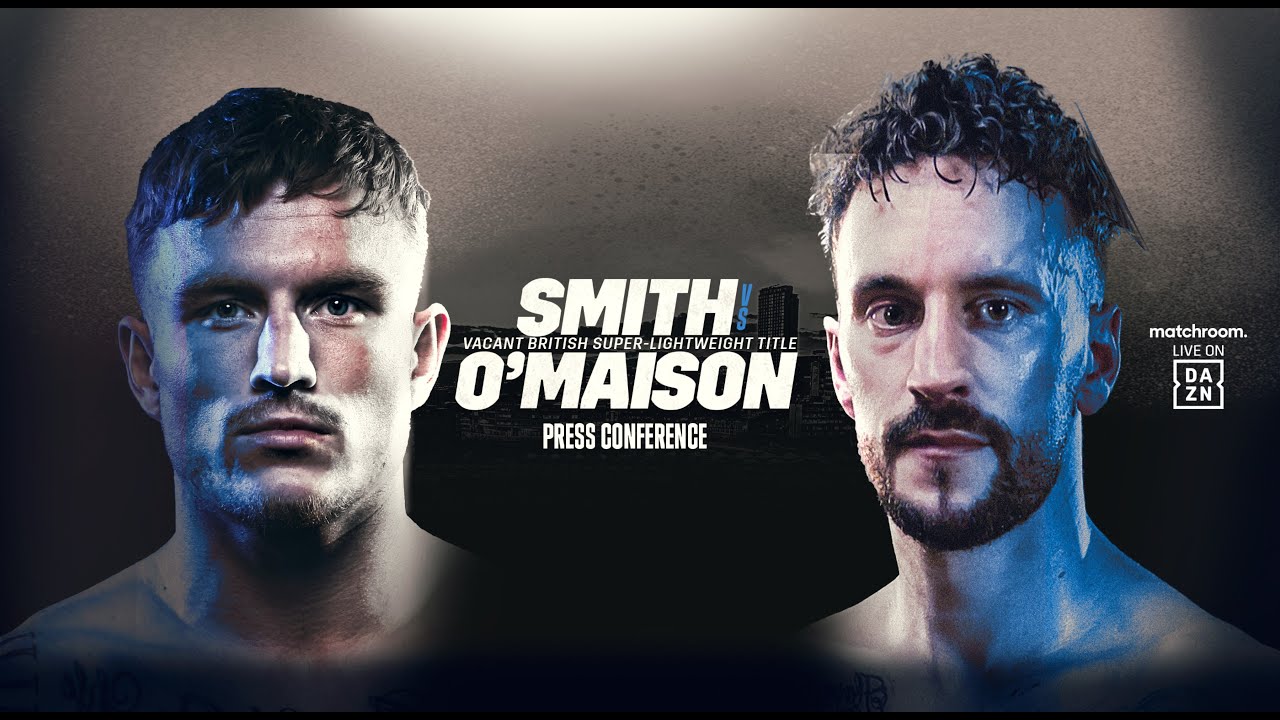 Dalton Smith vs. Sam O'maison Press Conference Livestream - YouTube