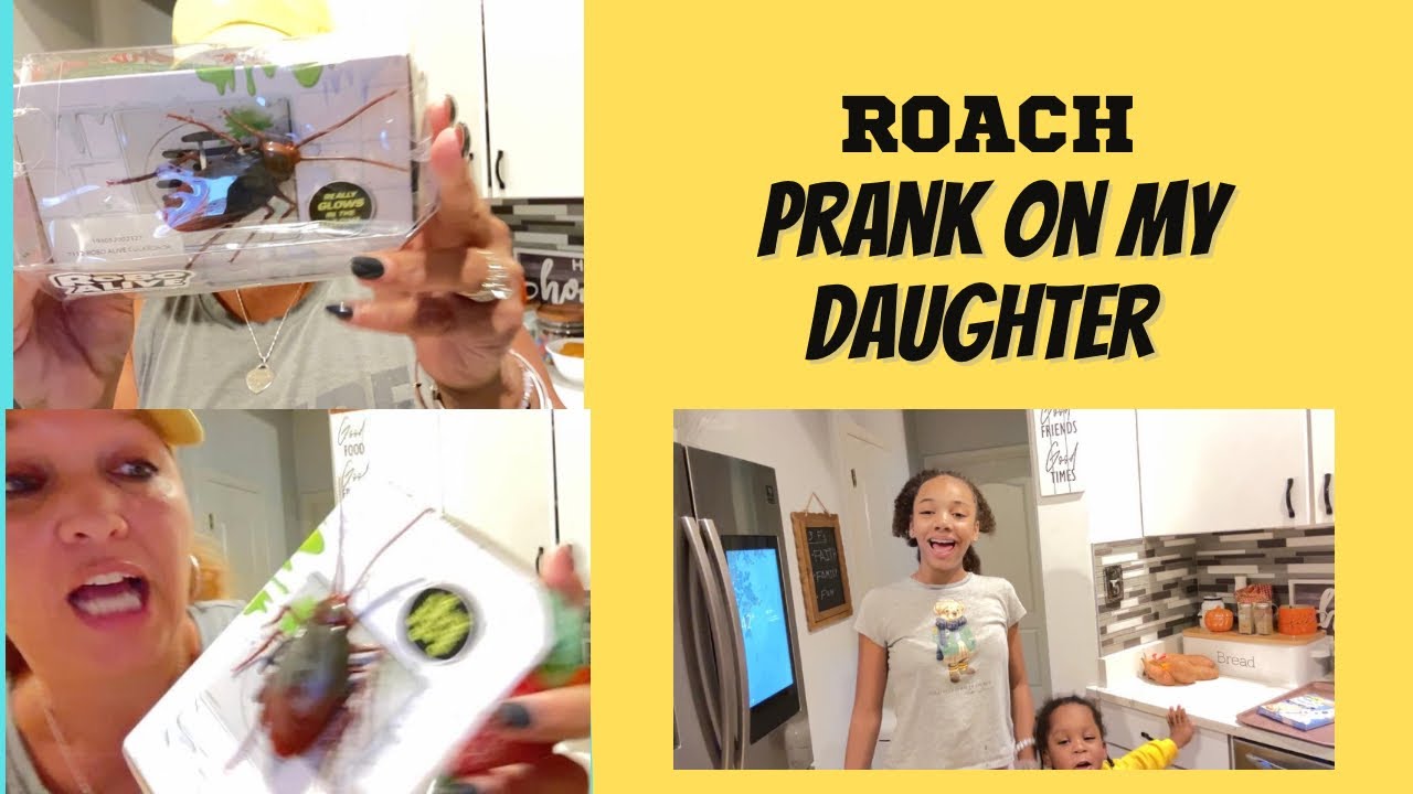 Roach prank on my daughter/ I got her good/ hilarious/ - YouTube