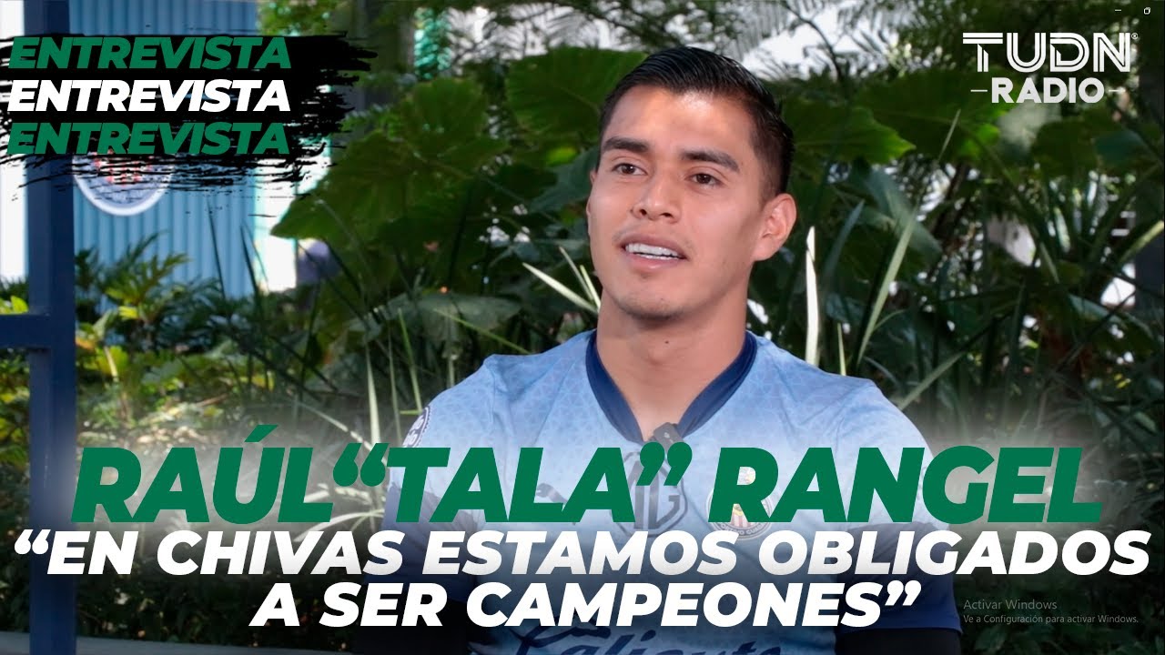 "ESTAMOS OBLIGADOS A SER CAMPEONES" | RAÚL "TALA" RANGEL | PORTERO ...