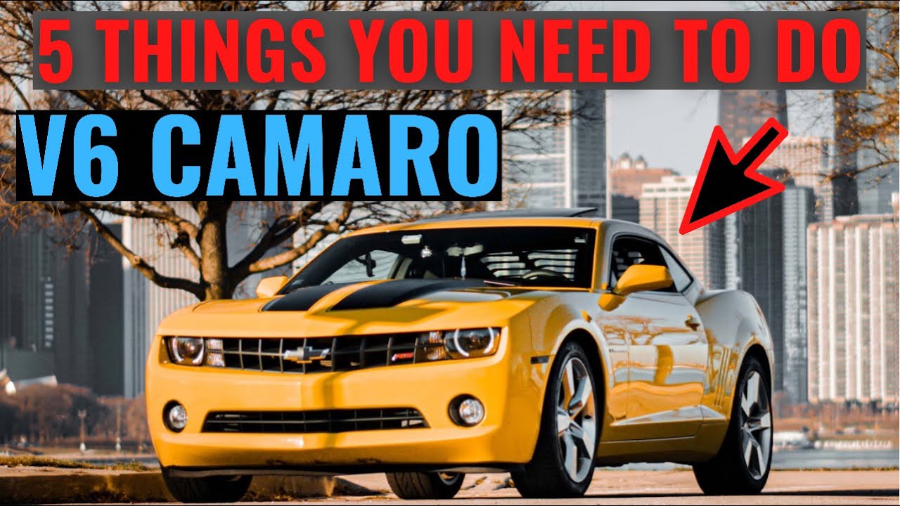 5 Things You NEED To Do On Your V6 Camaro (Mods) - For New Camaro ...