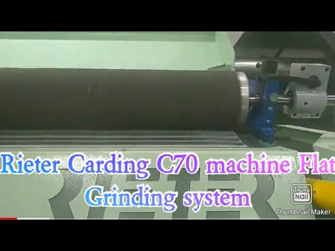 Rieter #Carding C70 m/c Flat grinding system#Textiles m/c#Spinning m/c ...