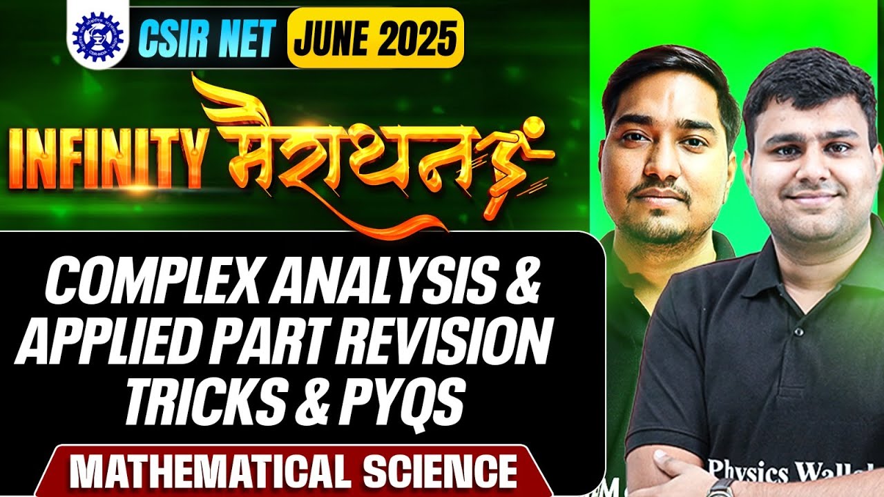 Complex Analysis & Applied Part Revision | Infinity Marathon | CSIR NET Mathematical Sciences ...