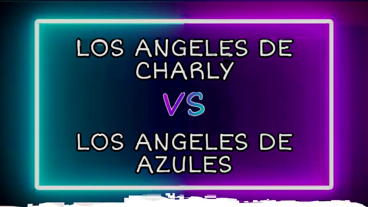 LOS ANGELES DE CHARLY VS LOS ANGELES AZULES ENGANCHADOS - YouTube Music