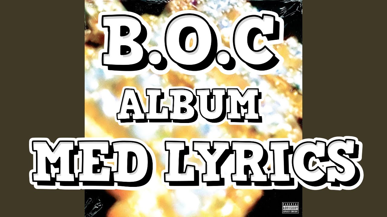 B.O.C ALBUM [Lyrics] - YouTube