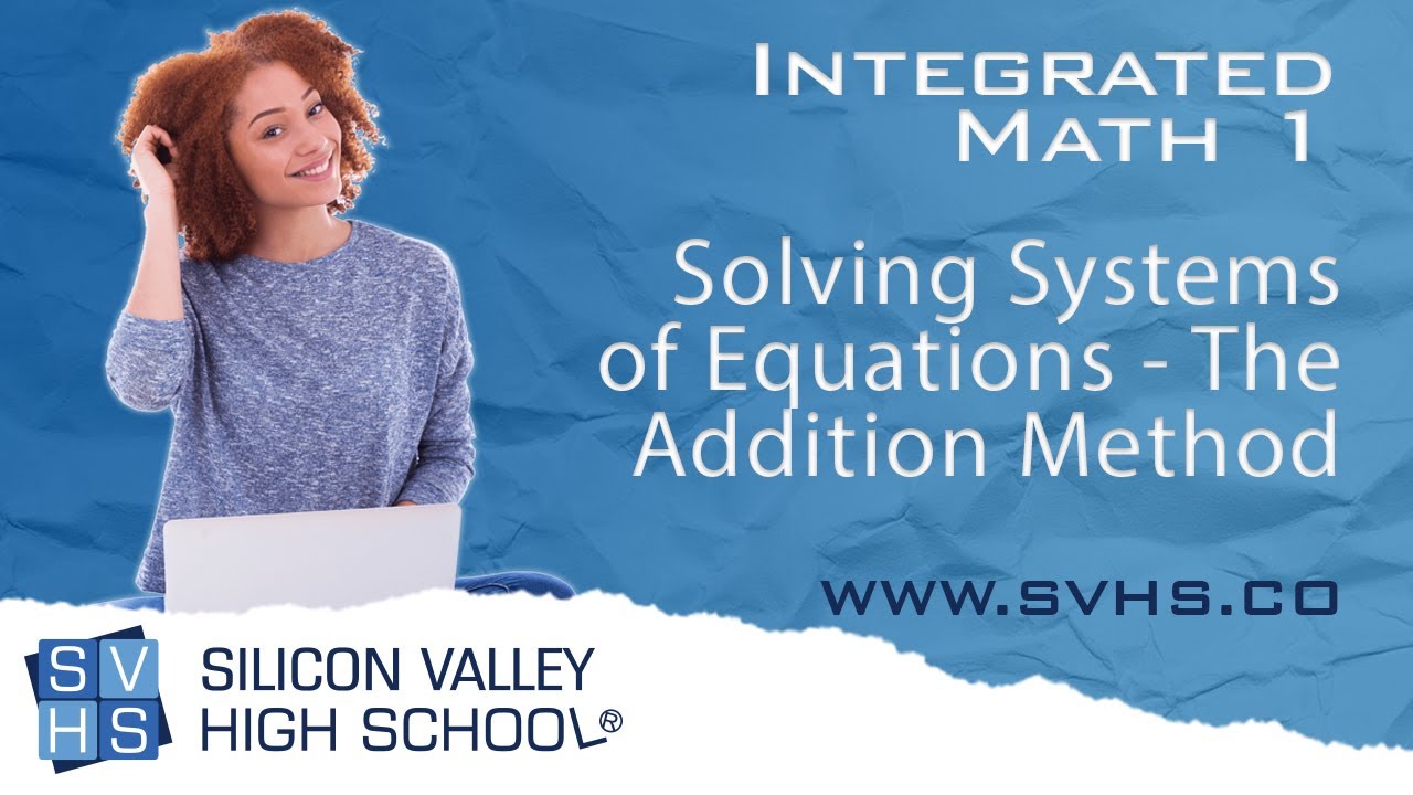 Solving Systems of Equations - The Addition Method - YouTube