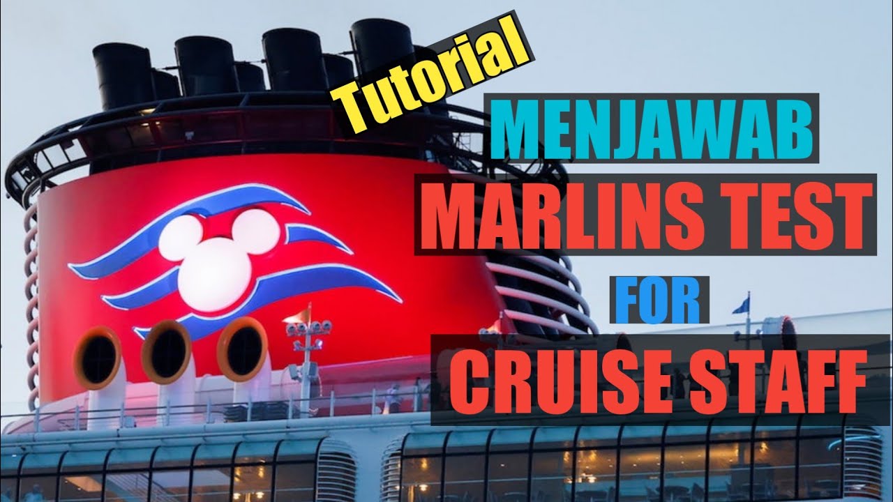 MARLINS TEST For CRUISE STAFF | Penjelasan Lengkap | Cara Menjawab Soal ...