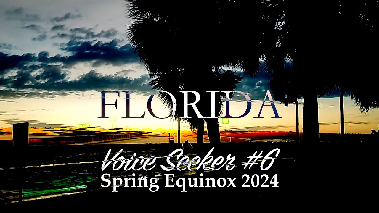 [podcast] Florida [Voice Seeker 6 Spring Equinox 2024] - YouTube