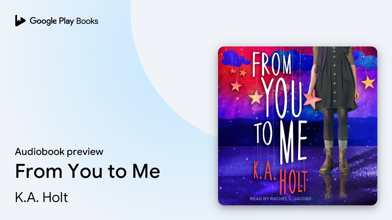 From You to Me by K.A. Holt · Audiobook preview - YouTube
