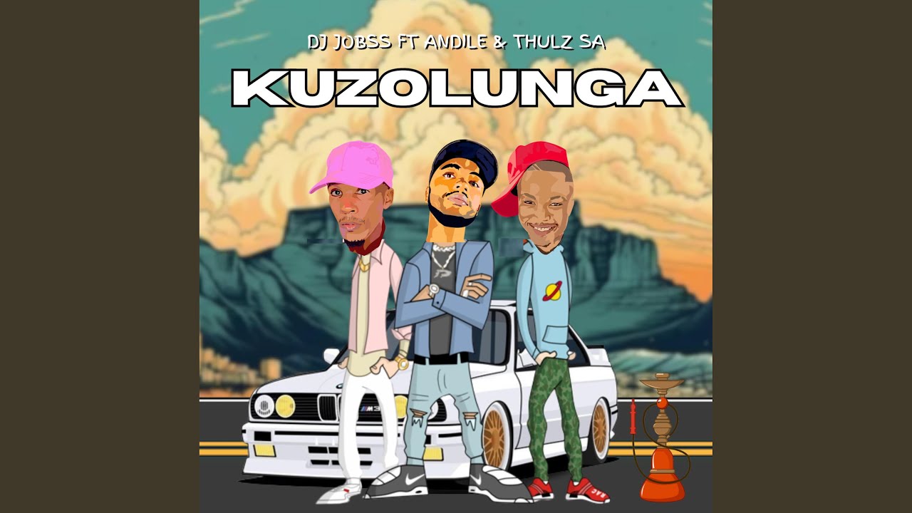 Kuzolunga (feat. Andile & Thulz SA) - YouTube