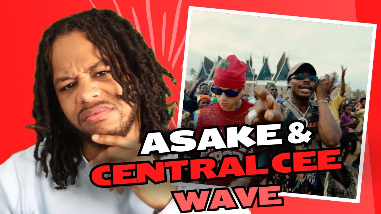 Asake & Central Cee - Wave (Official Video) REACTION - YouTube