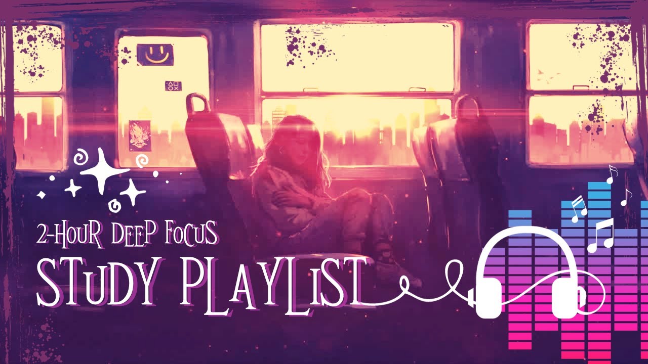 2-HOUR STUDY AMBIENCE ☕ Relaxing Lo-Fi Music ☕ Stay Motivated with DEEP ...