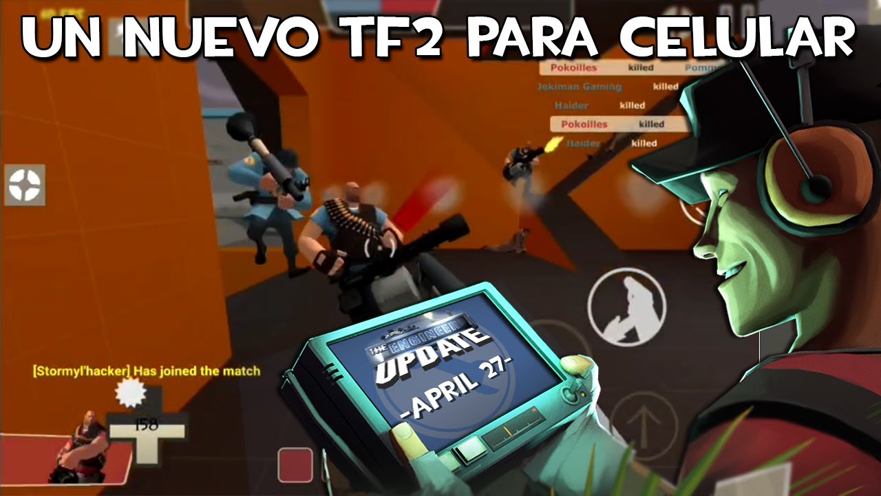 EL NUEVO TF2 PARA CELULAR QUE INCLUYE UPDATES CONSTANTES - YouTube