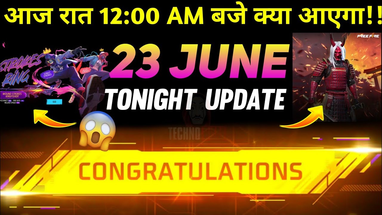 23 JUNE 🔥 FREE FIRE TONIGHT UPDATE+23JUNE FREE REWARDS | FF NEW EVENT ...