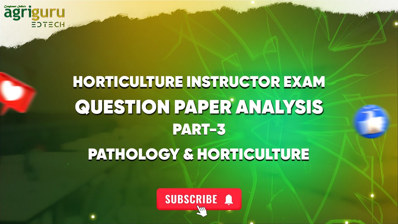 Horticulture Instructor Exam Question Paper Analysis Part -3|KPSC ...