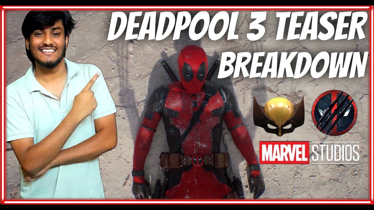 "Deadpool 3 Teaser Trailer Breakdown! Easter Eggs & New Details Revealed!" - YouTube