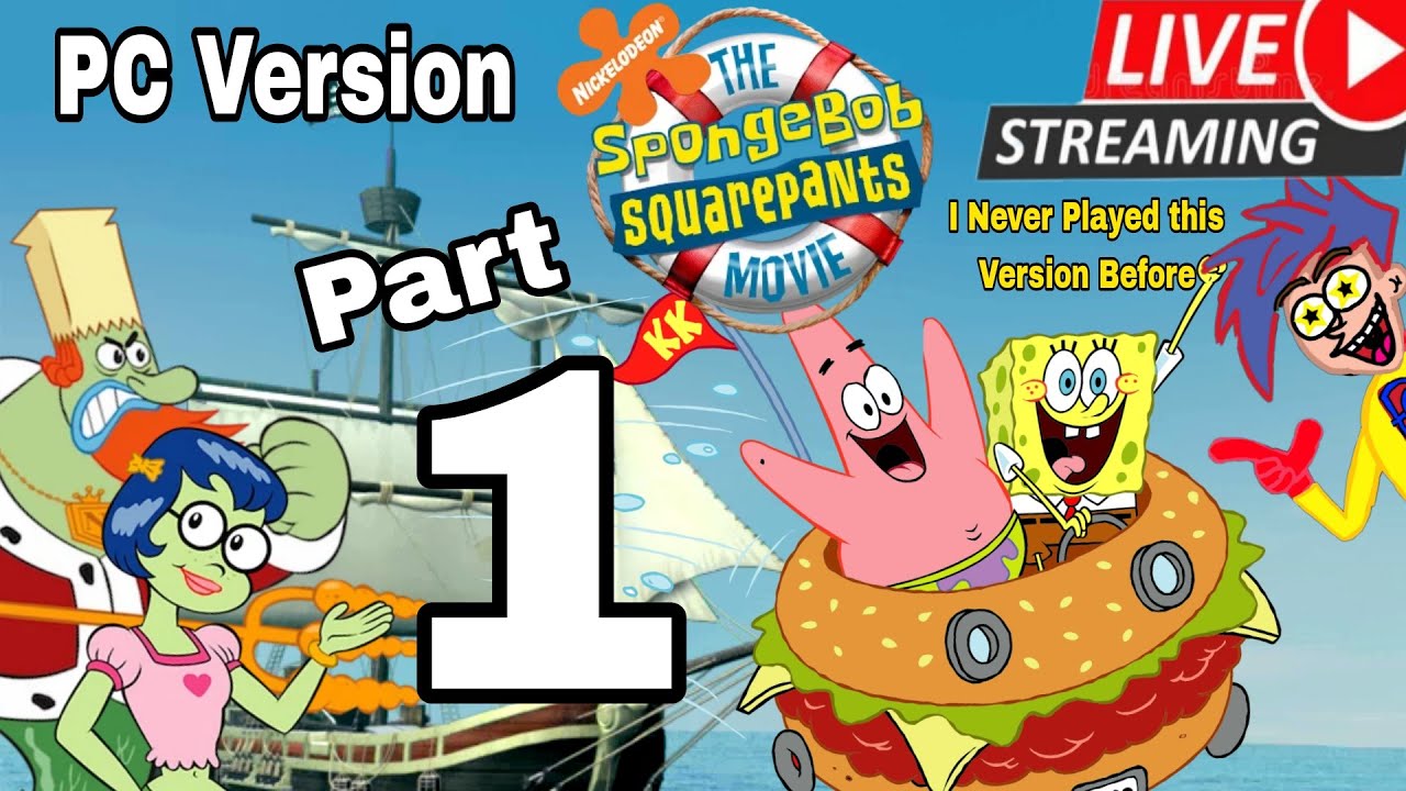 The SpongeBob Movie PC My First Time EVER - YouTube