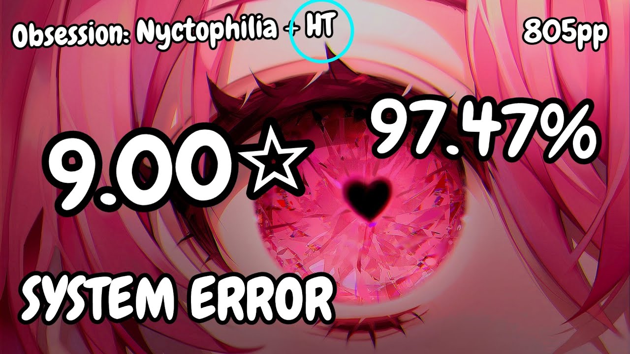 laur - SYSTEM ERROR // Obsession: Nyctophilia + HT // 97.47% 805pp // 9 ...