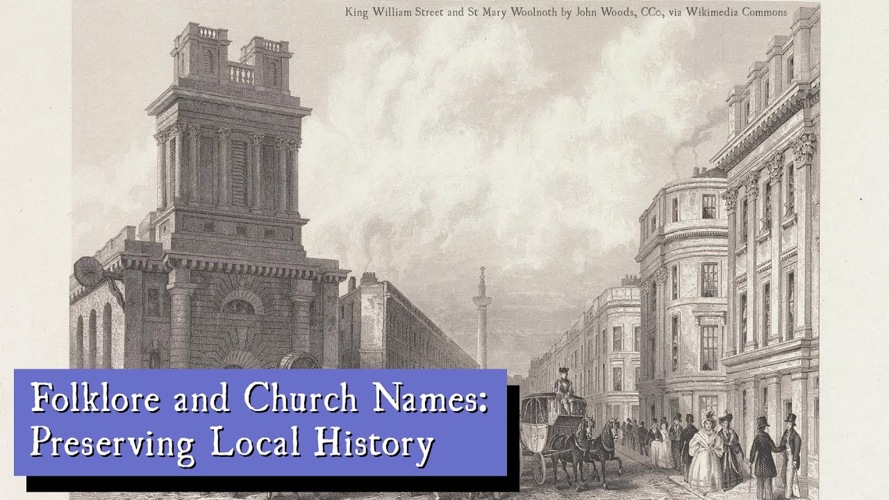 Folklore and Church Names: Preserving Local History - YouTube