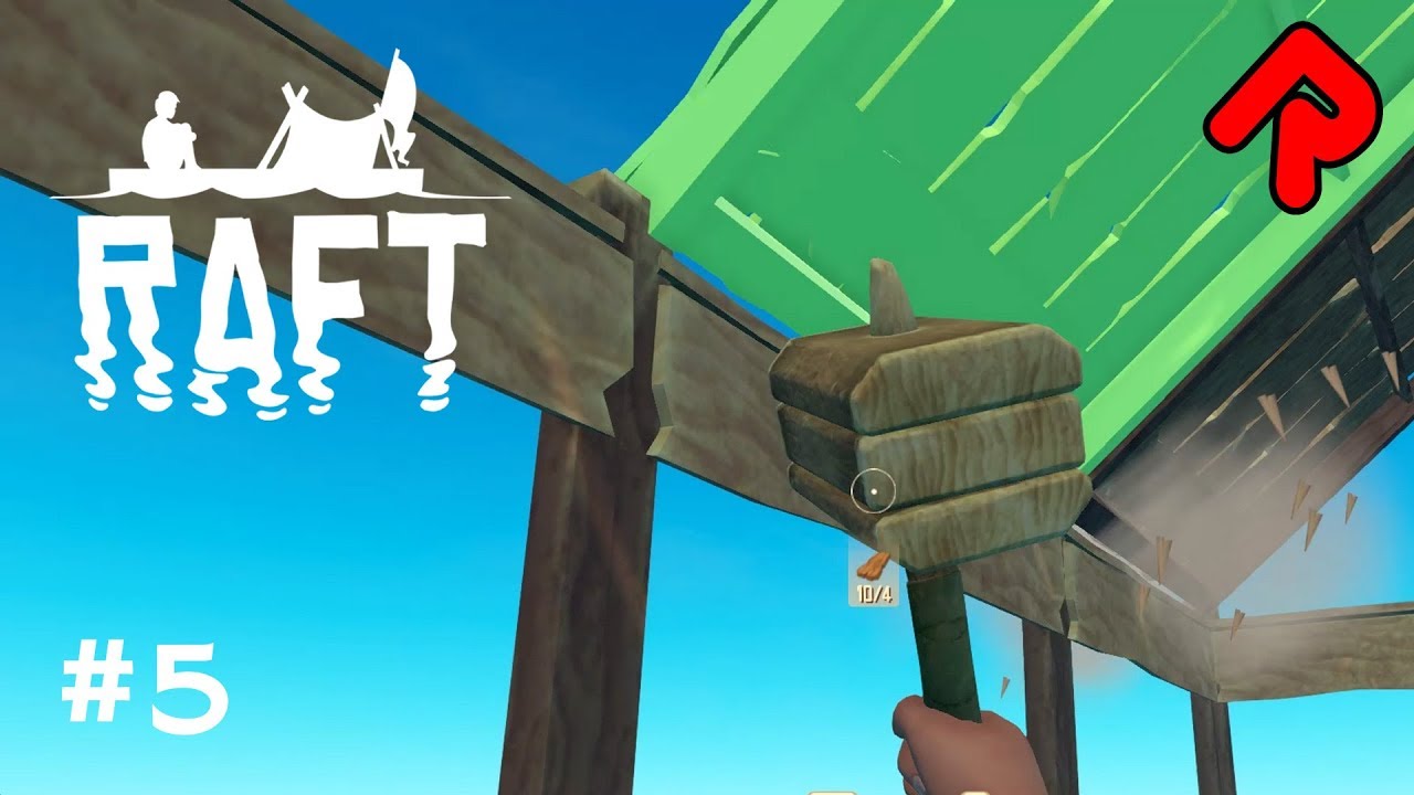 Building a COSY CABIN! | Let's play RAFT gameplay 2018 ep 5 (Early ...