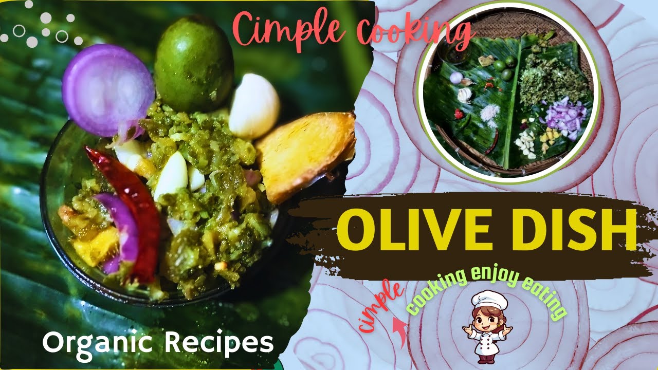 OLIVE DISH I GREEN OLIVE HEALTHY DISH I BOILED OLIVE DISH I OLIVE MASH ...