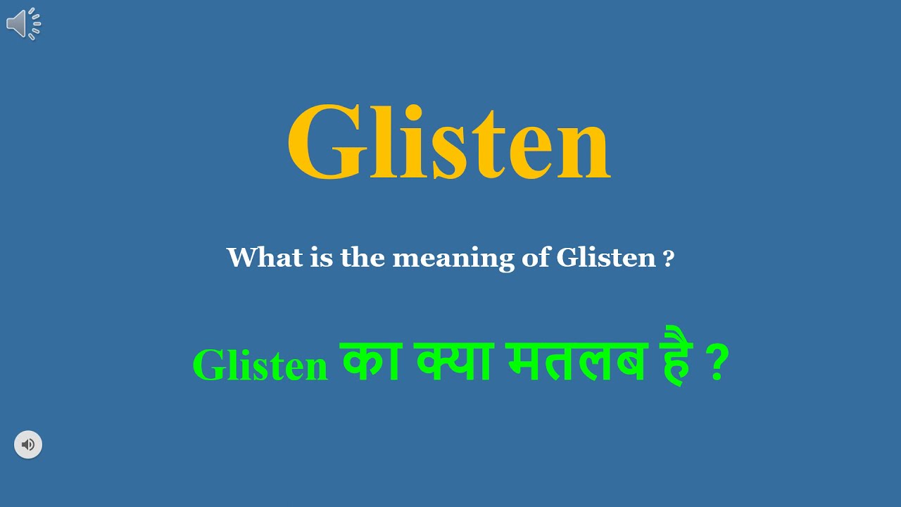 Glisten Meaning In Hindi Glisten Ka Kya Matlab Hota Hai Daily Use glisten-meaning-in-hindi-glisten-ka-kya-matlab-hota-hai-daily-use