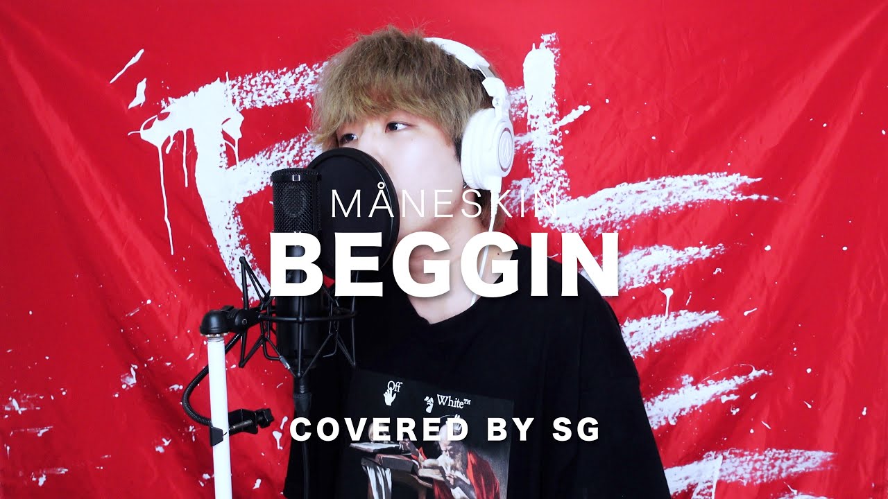 Beggin / Måneskin ( cover by SG ) - YouTube