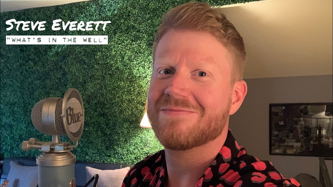 Steve Everett "What's In The Well" - YouTube