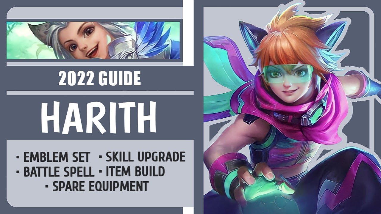 LET'S PLAY HARITH: 2022 Best Build and Emblem Guide for Harith | Mobile ...