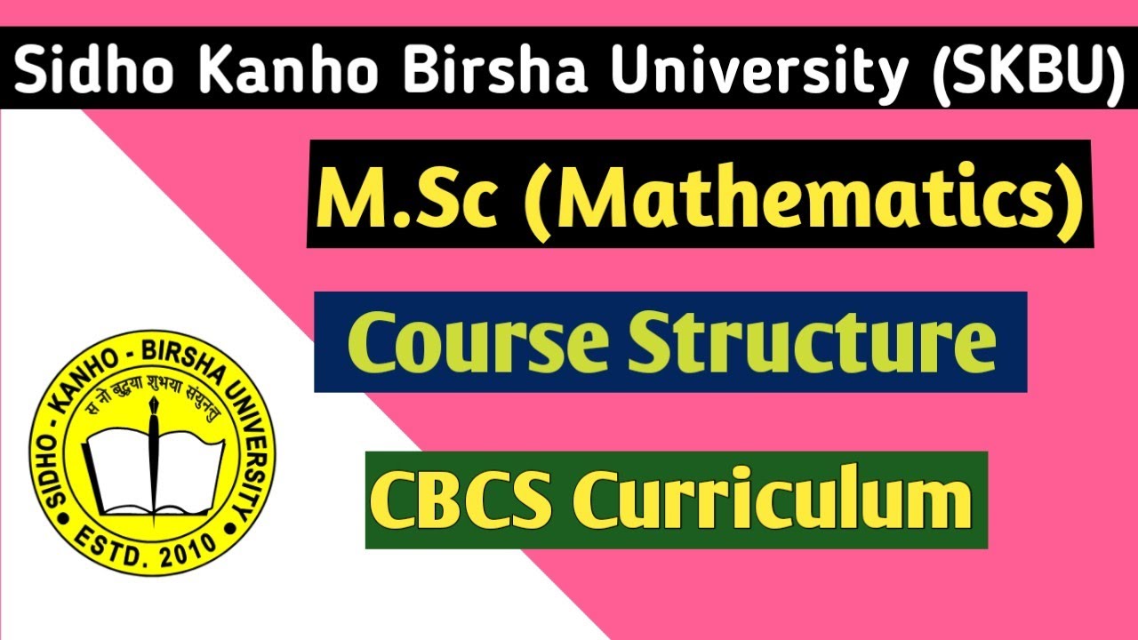 SKBU M.Sc in Mathematics Course Structure Under CBCS || Sidho Kanho ...