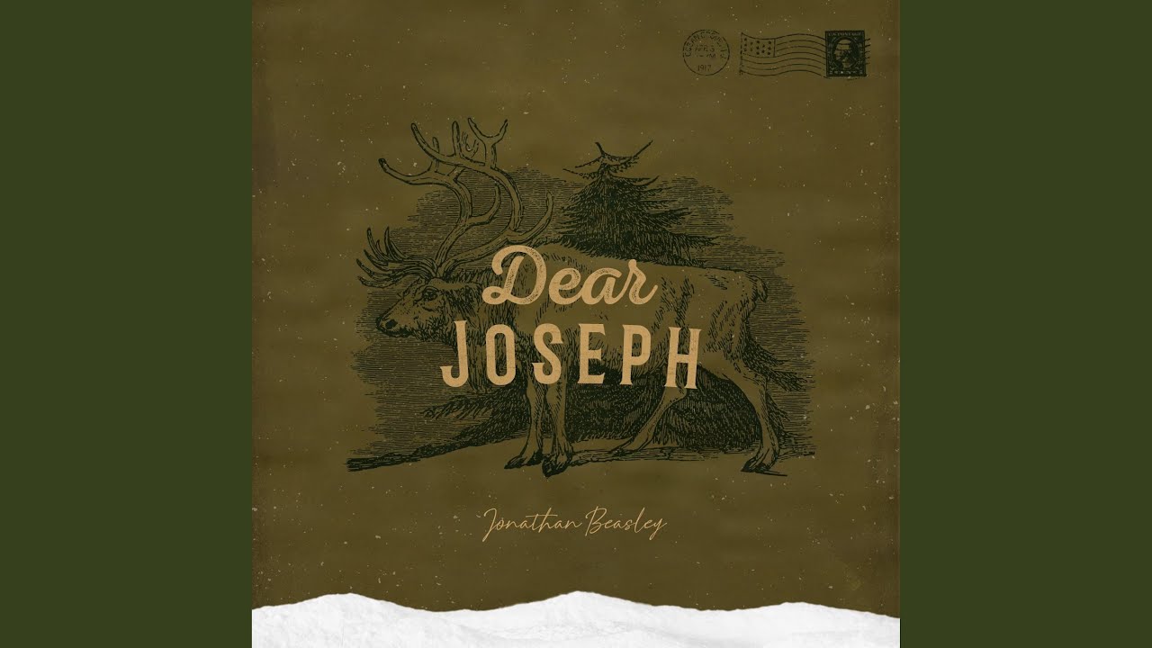 Dear Joseph - YouTube