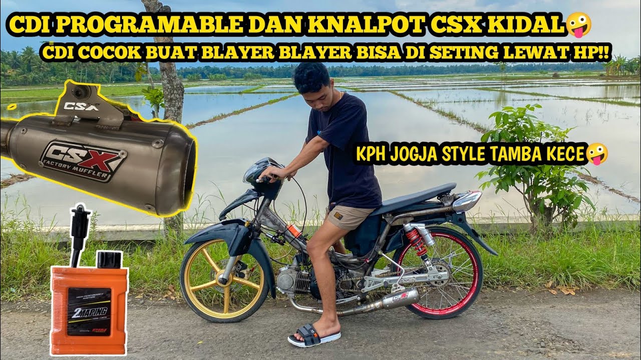 PASANG CDI BUAT BLAYER2 DAN CEK SOUND KNALPOT CSX KIDAL DI KPH JOGJA ...