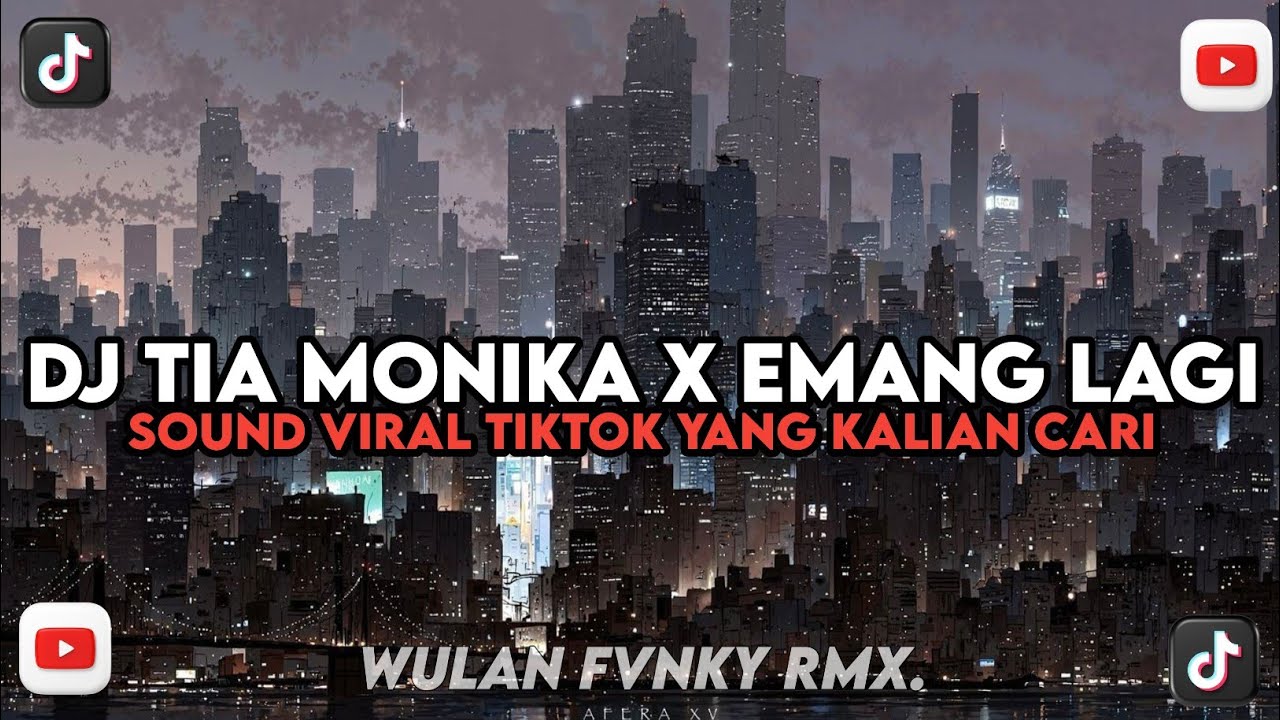 DJ TIA MONIKA X EMANG LAGI TAMVAN X MELODY TANTE CULIK AKU DONG VIRAL ...