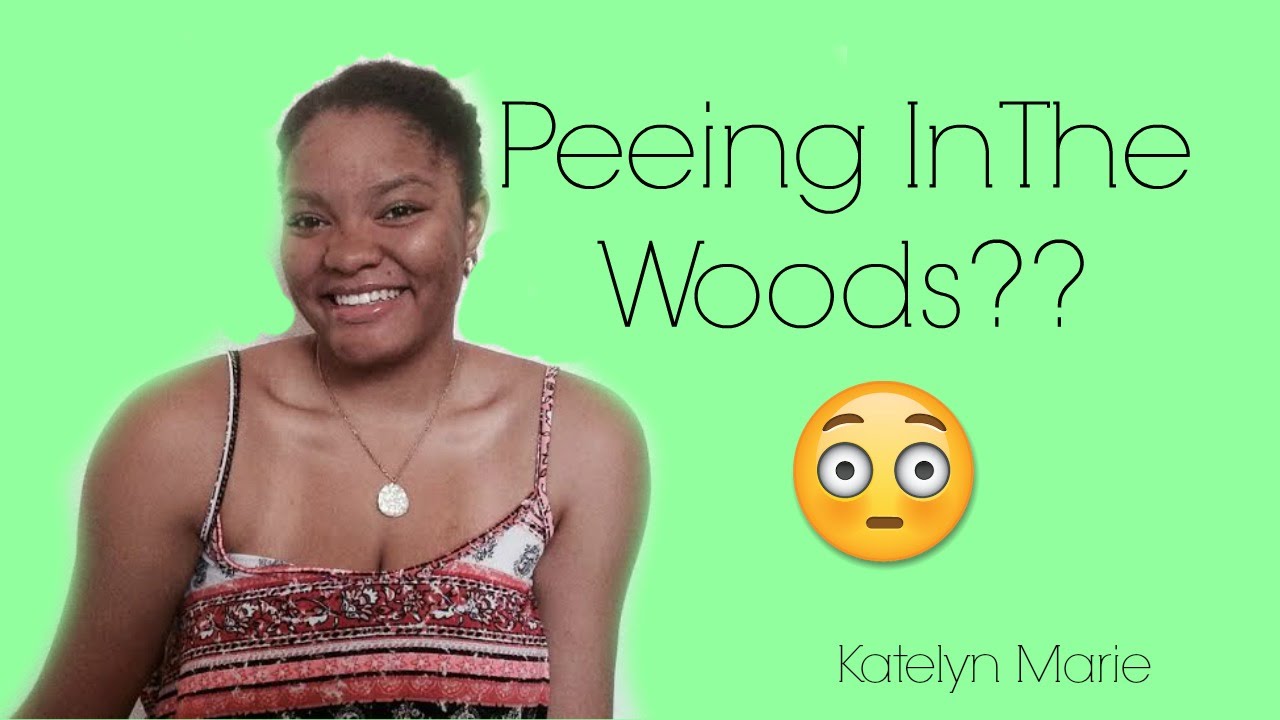 Peeing In The Woods??? - YouTube