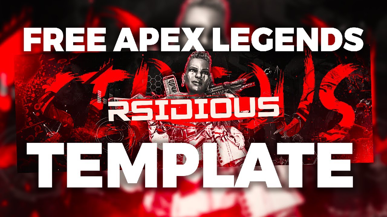 free apex legends banner template - Bangalore Edition - YouTube