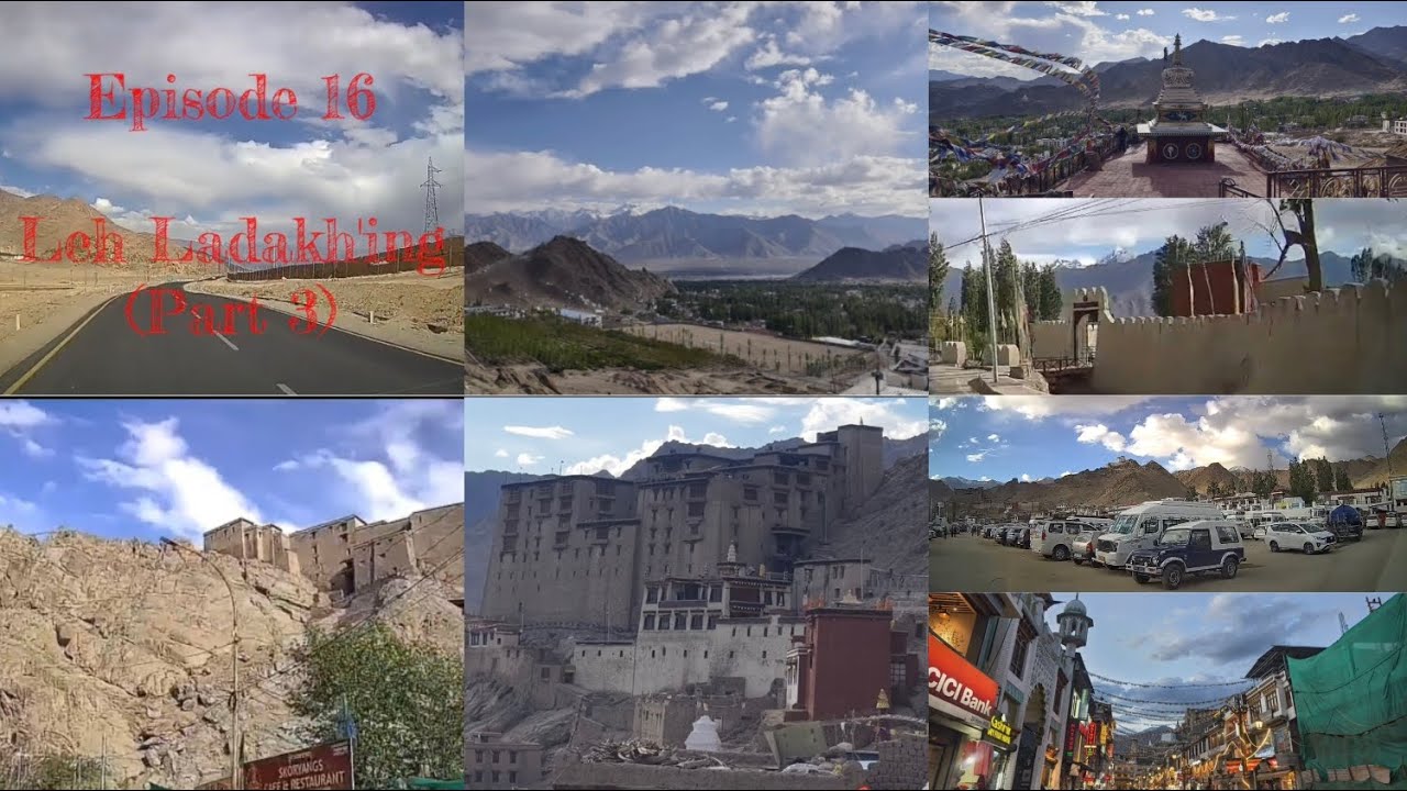 Leh Part 3 I Ep 16 I Google map took us to a dead end I Leh palace I ...
