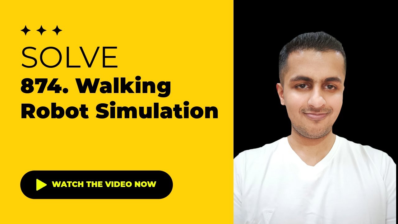 Solve 874 Walking Robot Simulation Java And C Solutions September Challenge Youtube